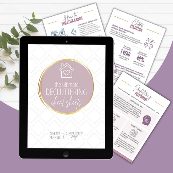 The Ultimate Decluttering Cheat Sheets – Simplicity Story